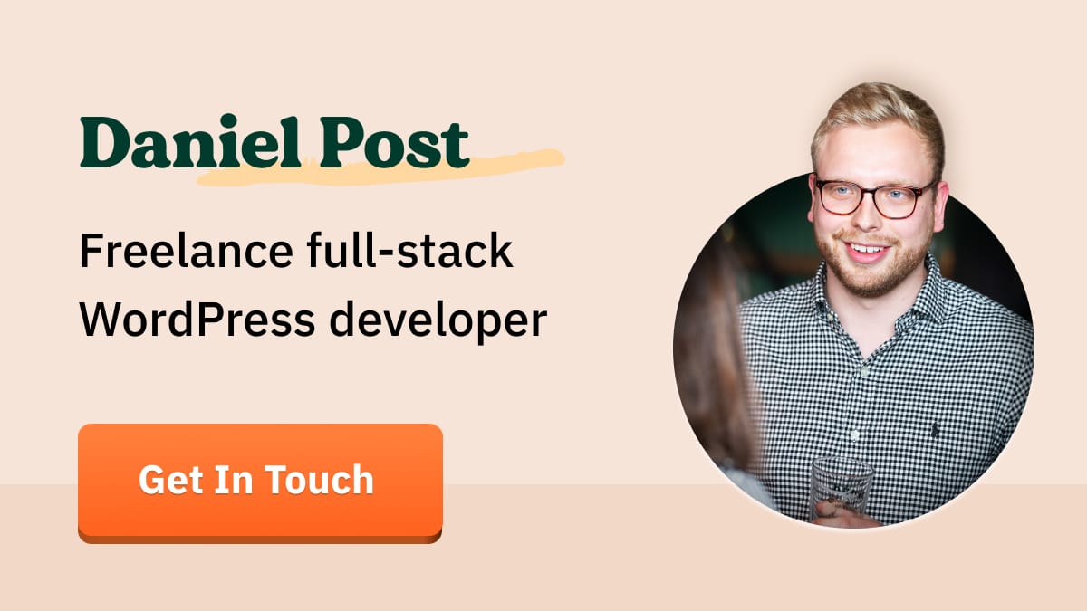 Daniel Post - Freelance full-stack WordPress developer